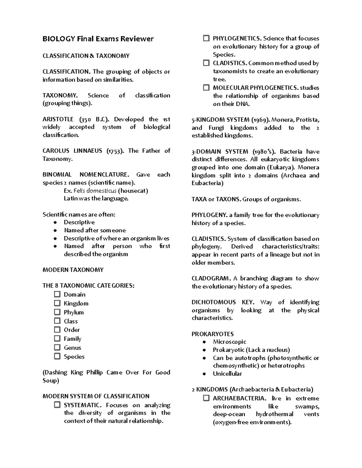 Biology reviewer - BIOLOGY Final Exams Reviewer CLASSIFICATION & TAXONOMY CLASSIFICATION. The ...