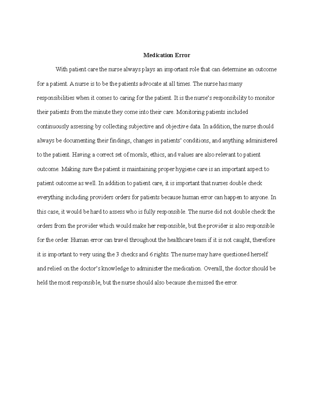 Medication Error discussion - Medication Error With patient care the ...