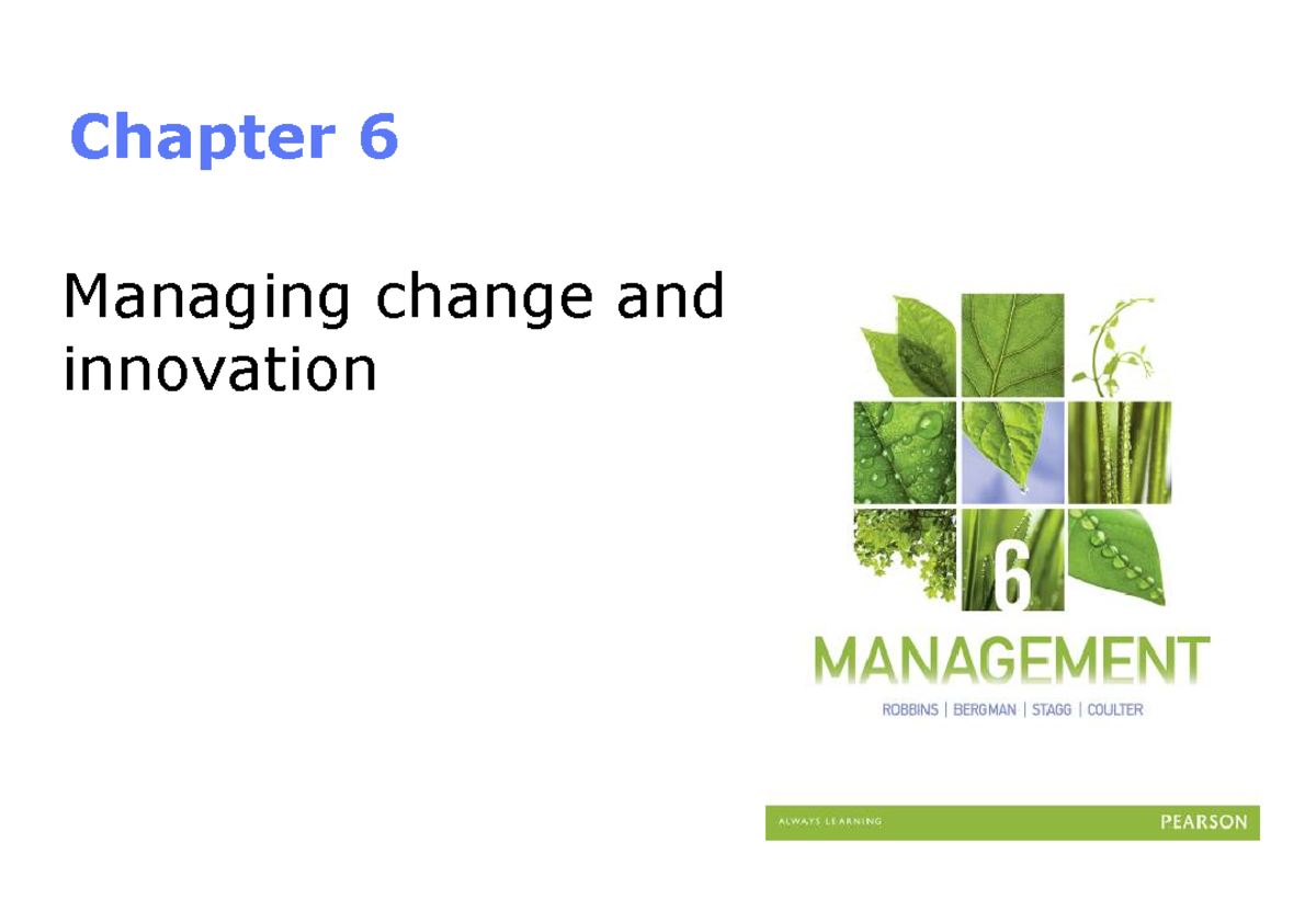 Managing change and innovation Robbins 6e Ch06 - Chapter 6 Managing ...