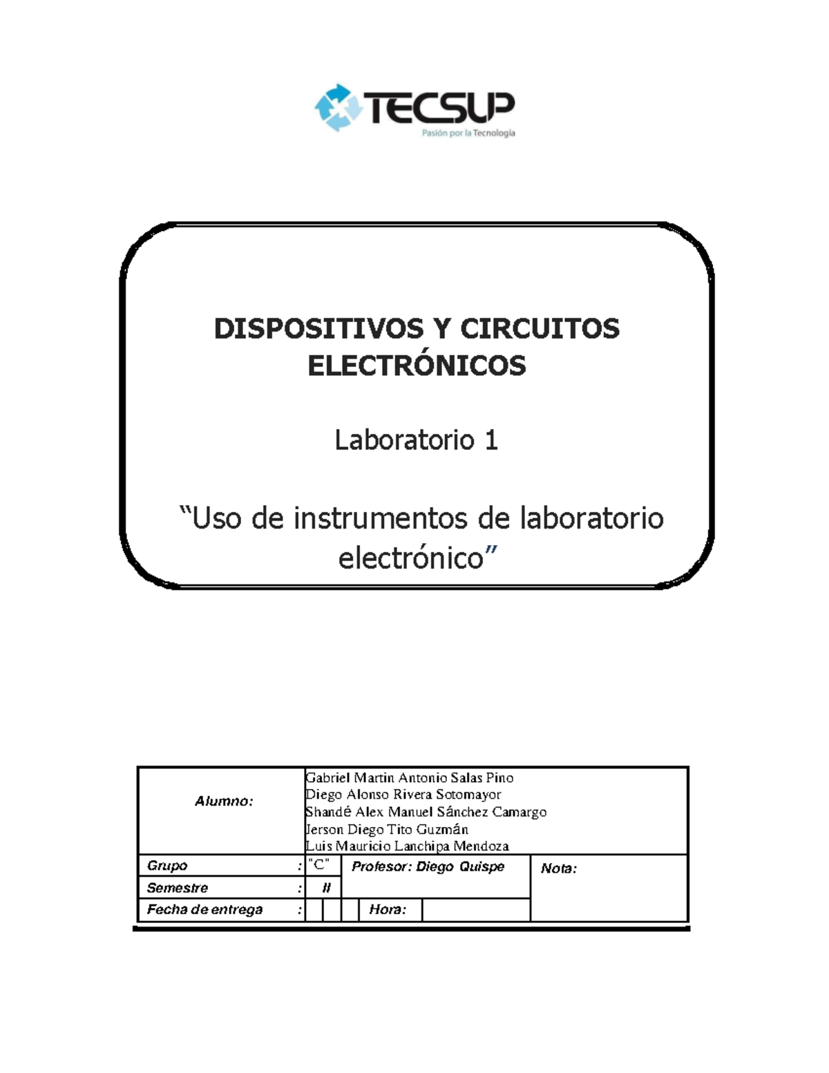 LAB 1 - Uso de instrumentos - DISPOSITIVOS Y CIRCUITOS ELECTR”NICOS Laboratorio 1 “Uso de - Studocu