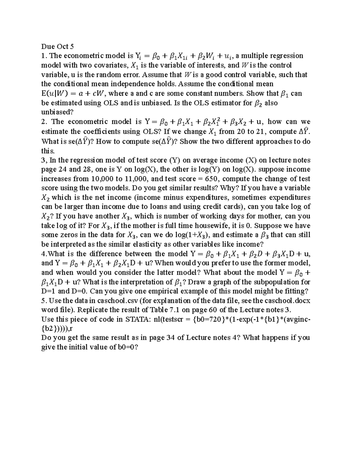 Homework 4 - the assignment 4 - Due Oct 5 The econometric model is Y𝑖 ...