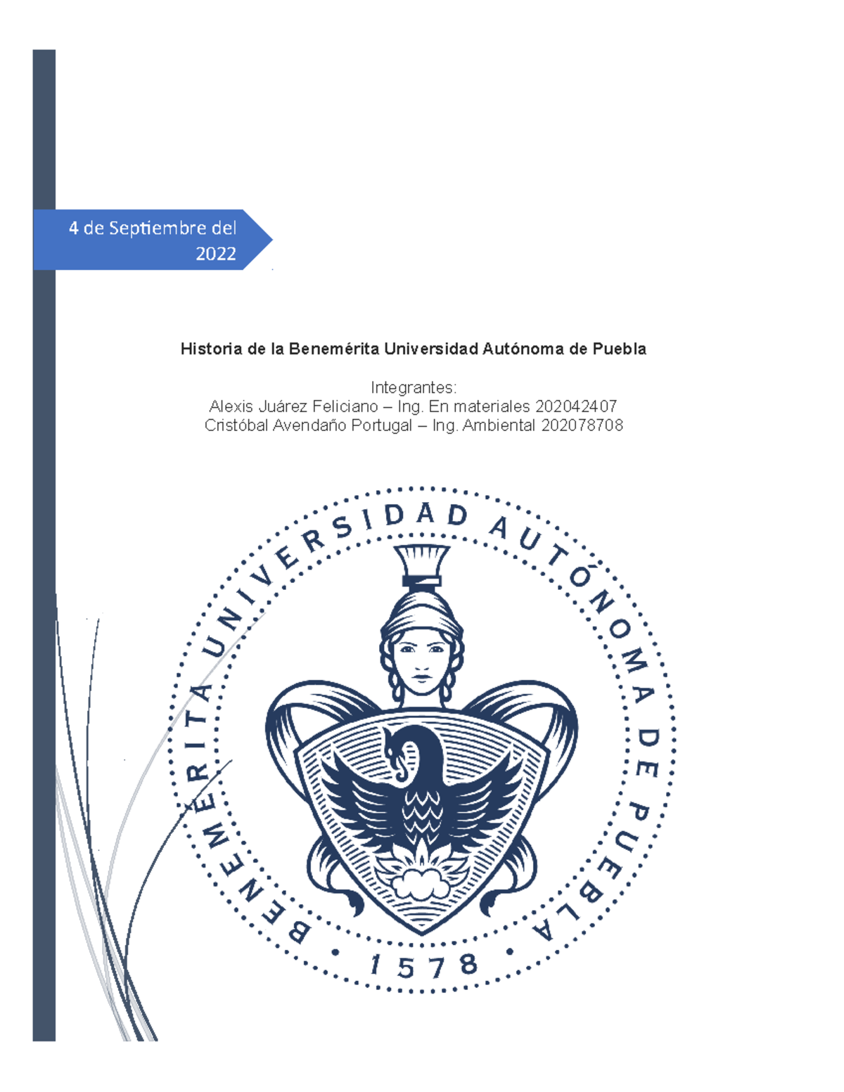 Historia de la BUAP 3 - Apuntes escolares - 4 de Septiembre del 2022 ...