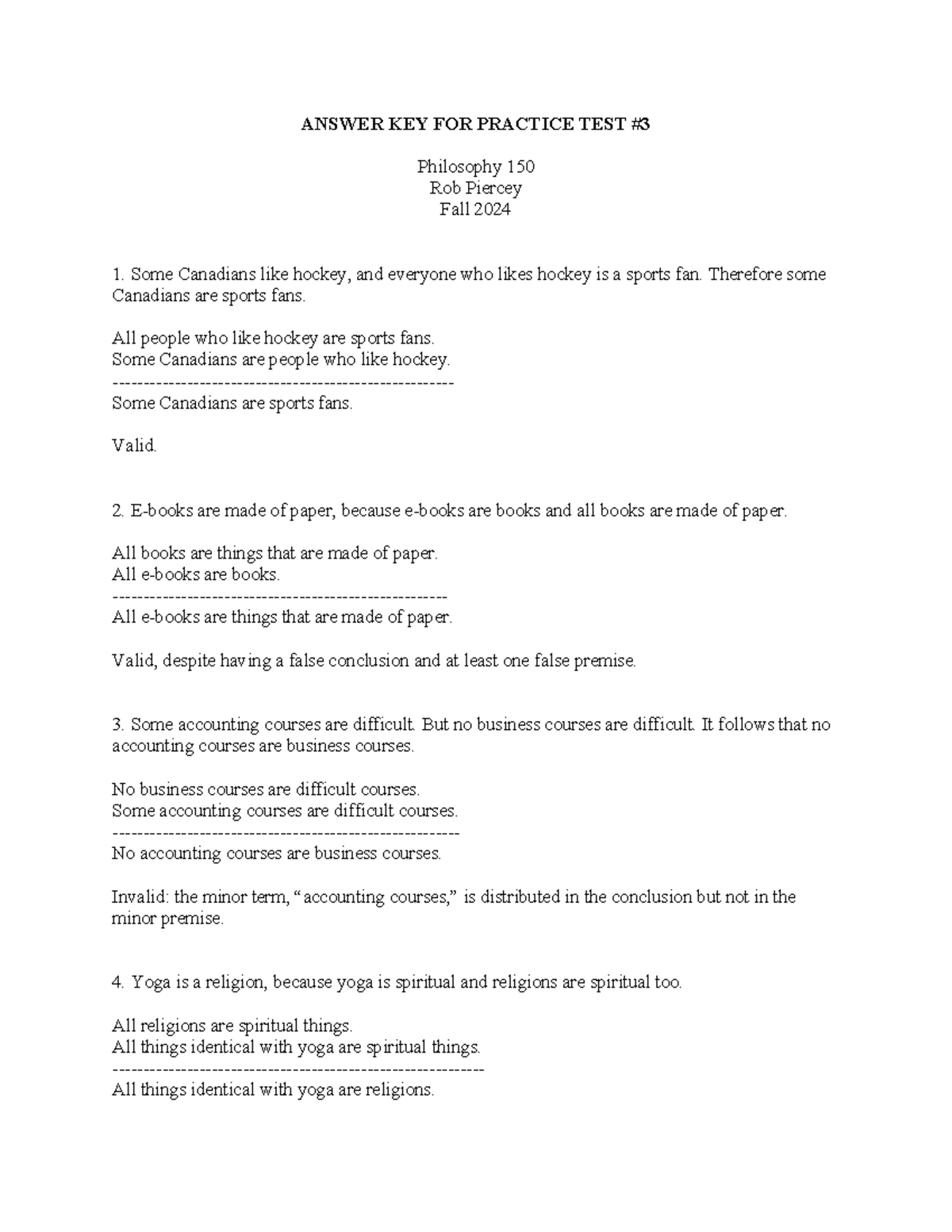 PT3- Answers - ANSWER KEY FOR PRACTICE TEST Philosophy 150 Rob Piercey ...