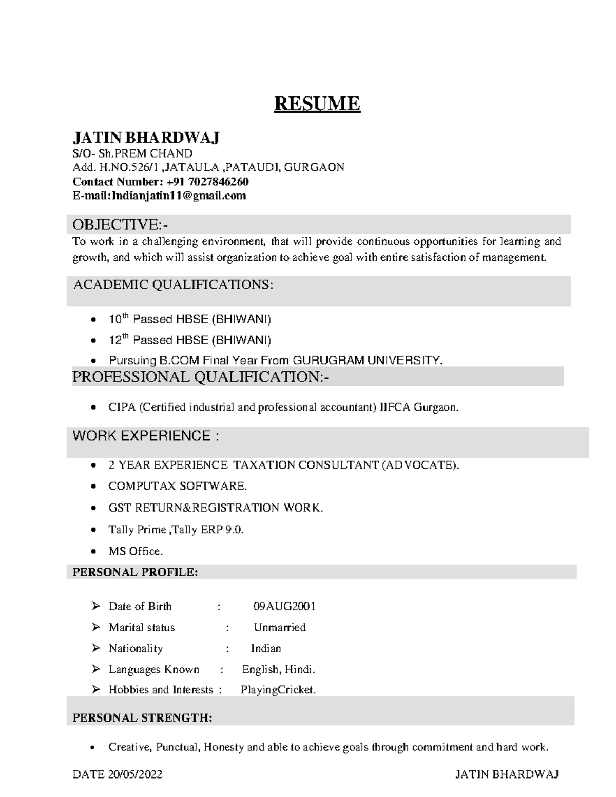 Jatin cv - ACADEMIC QUALIFICATIONS: WORK EXPERIENCE : PERSONAL STRENGTH ...
