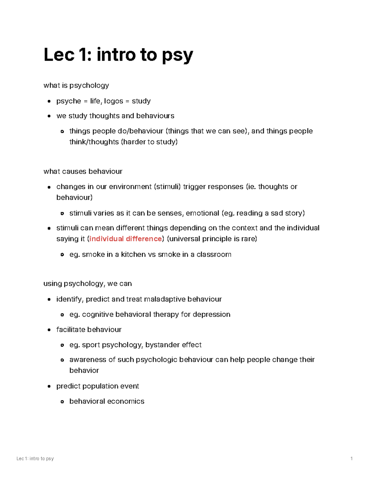 Lecture 1 - intro to psy - Lec 1: intro to psy what is psychology psyche = life, logos = study ...
