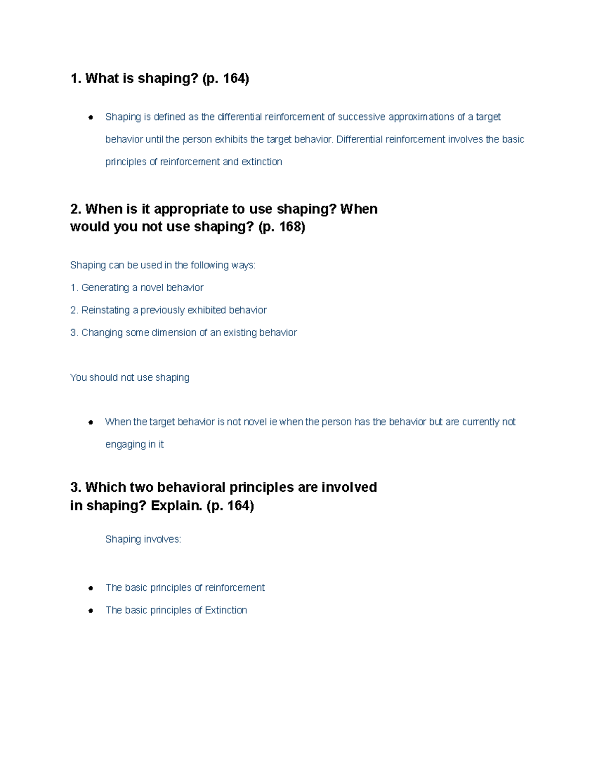 Psyc 2440 practice test chaper 9 - 1. What is shaping? (p. 164) Shaping ...
