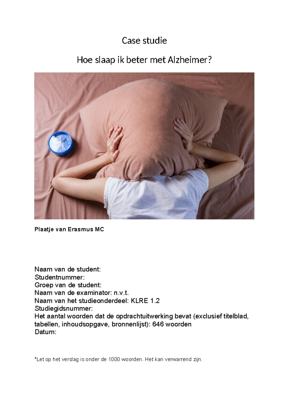 Case studie slapeloosheidddd - Case studie Hoe slaap ik beter met Alzheimer? Plaatje van Erasmus ...