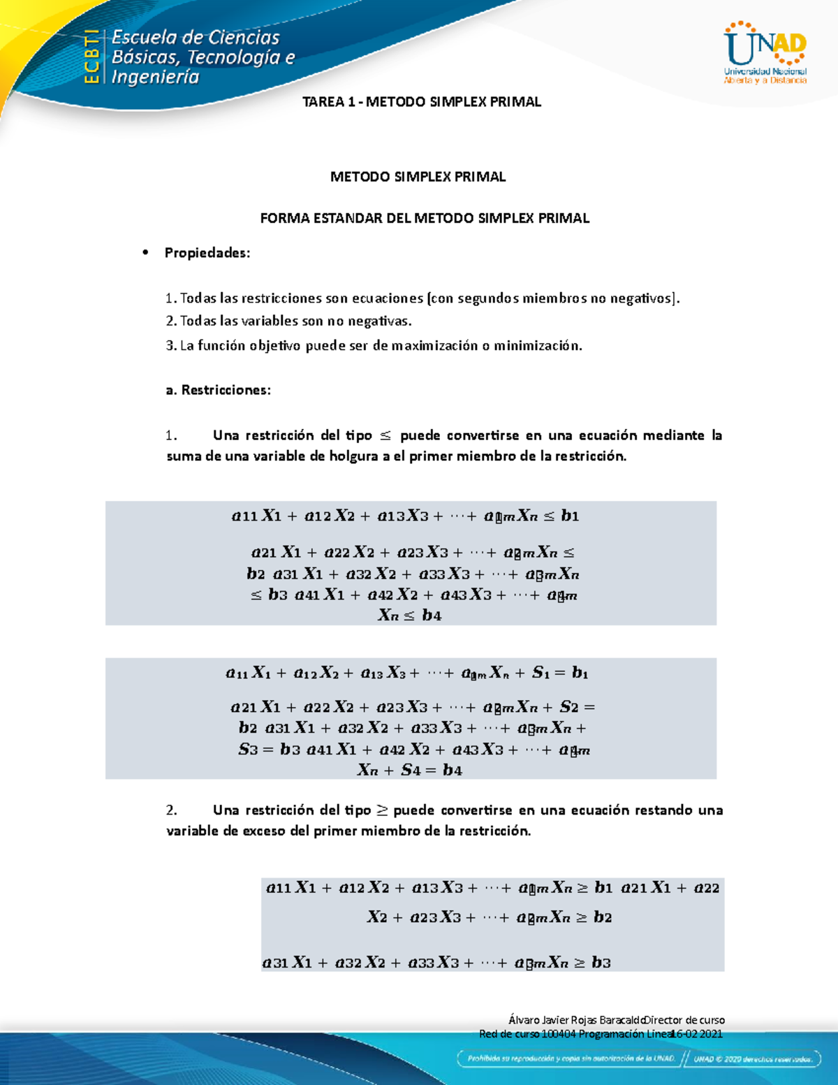 Tarea 2 Metodo Simplex Primal 100404 (16-02) 2021 - Álvaro Javier Rojas BaracaldoDirector de ...