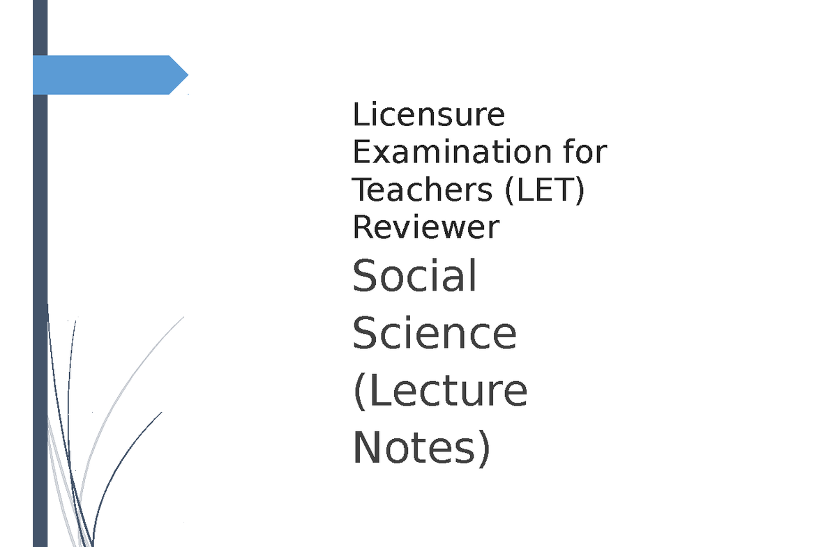 Lecture Notes on Social Science - Licensure Examination for Teachers ...