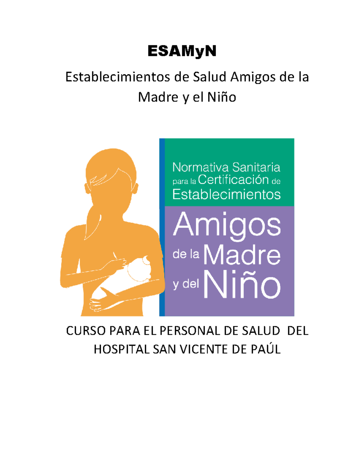 ESAMy N Capacitacion personal contacto directo con madres - ESAMyN Establecimientos de Salud ...