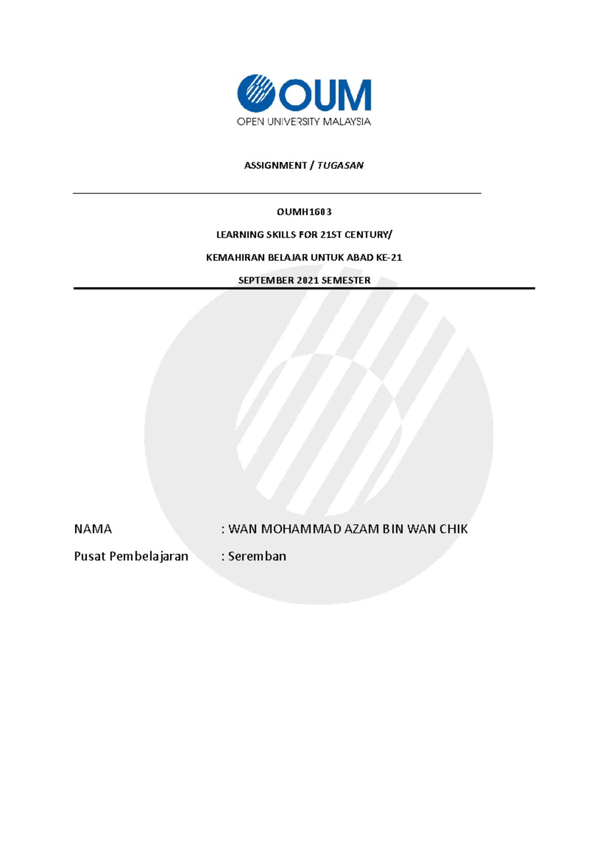 Learning Skills for 21st Century OUMH1603 - ASSIGNMENT / TUGASAN OUMH ...