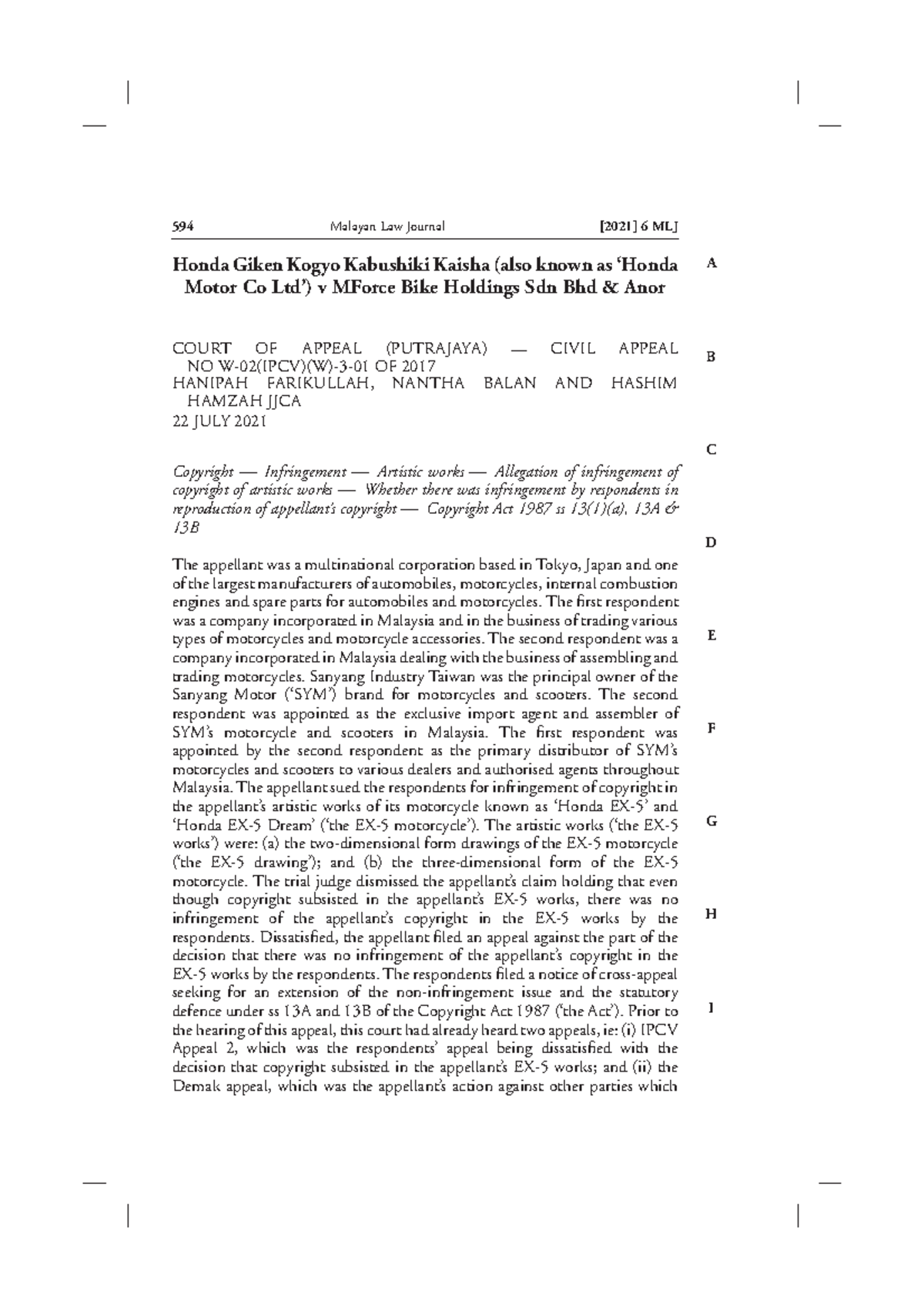 Honda Giken Kogyo Kabushiki Kaisha (also known as Honda Motor Co Ltd ) v MForce Bike Holdings ...