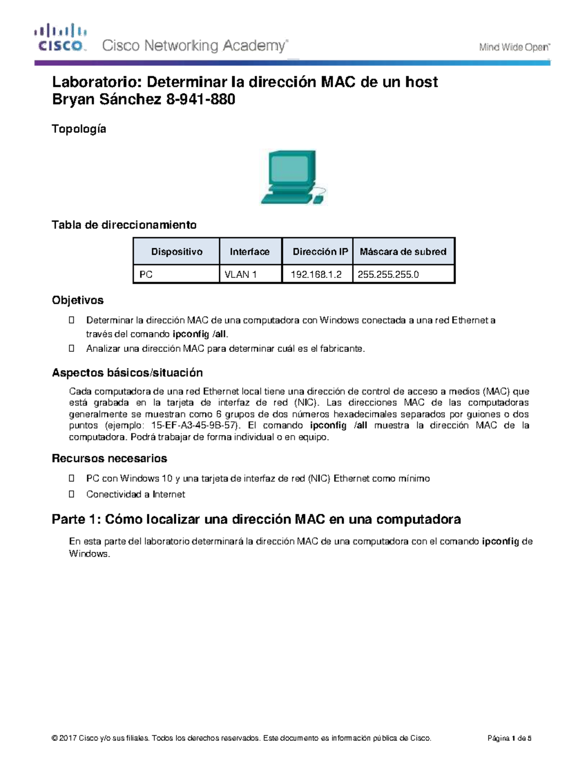 3.2.2.4 Lab - Determine the MAC Address of a Host - Bryan Sánchez 8-941- Topología Tabla de ...