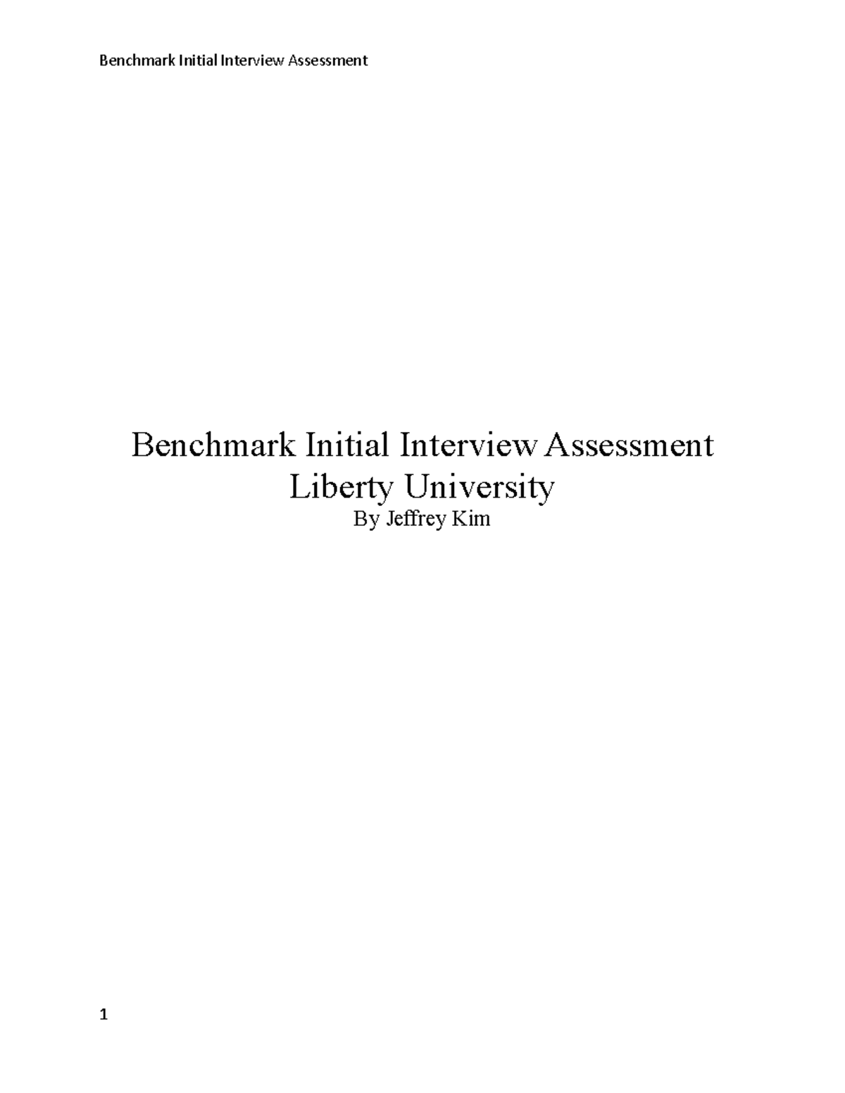 Benchmark Initial Interview Assessment - Oceanside, NY 11702 Phone #: 516-111- Date of Birth ...