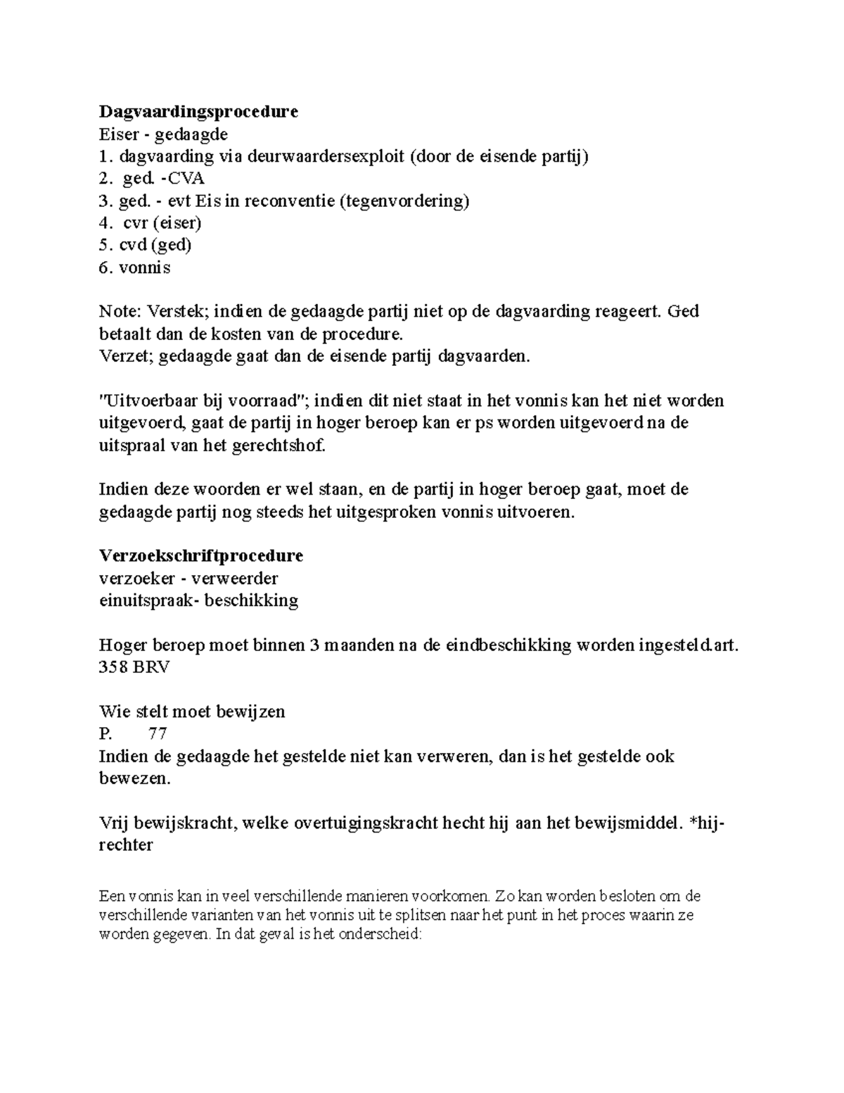 Bpr samenvatting - Dagvaardingsprocedure Eiser - gedaagde dagvaarding via deurwaardersexploit ...