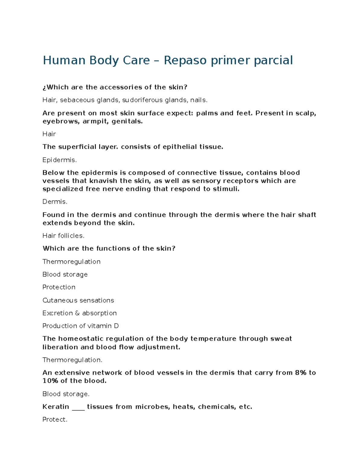 Repaso 1er parcial - Human Body Care – Repaso primer parcial ¿Which are ...