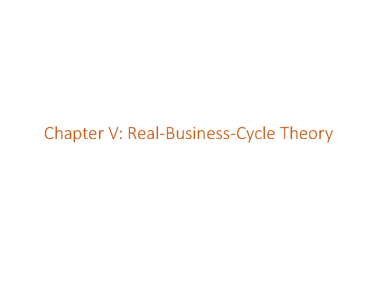 Chapter-5 - Warning: TT: undefined function: 32 Chapter V: Real-Business-Cycle Theory ...