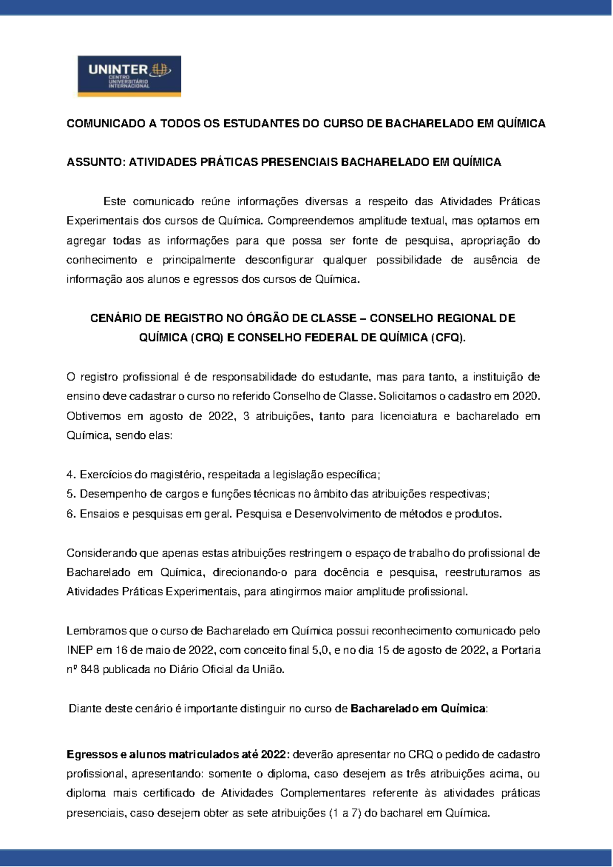 Comunicados Atividades Presenciais Bacharelado em Quimica 27 06 24 - COMUNICADO A TODOS OS - Studocu