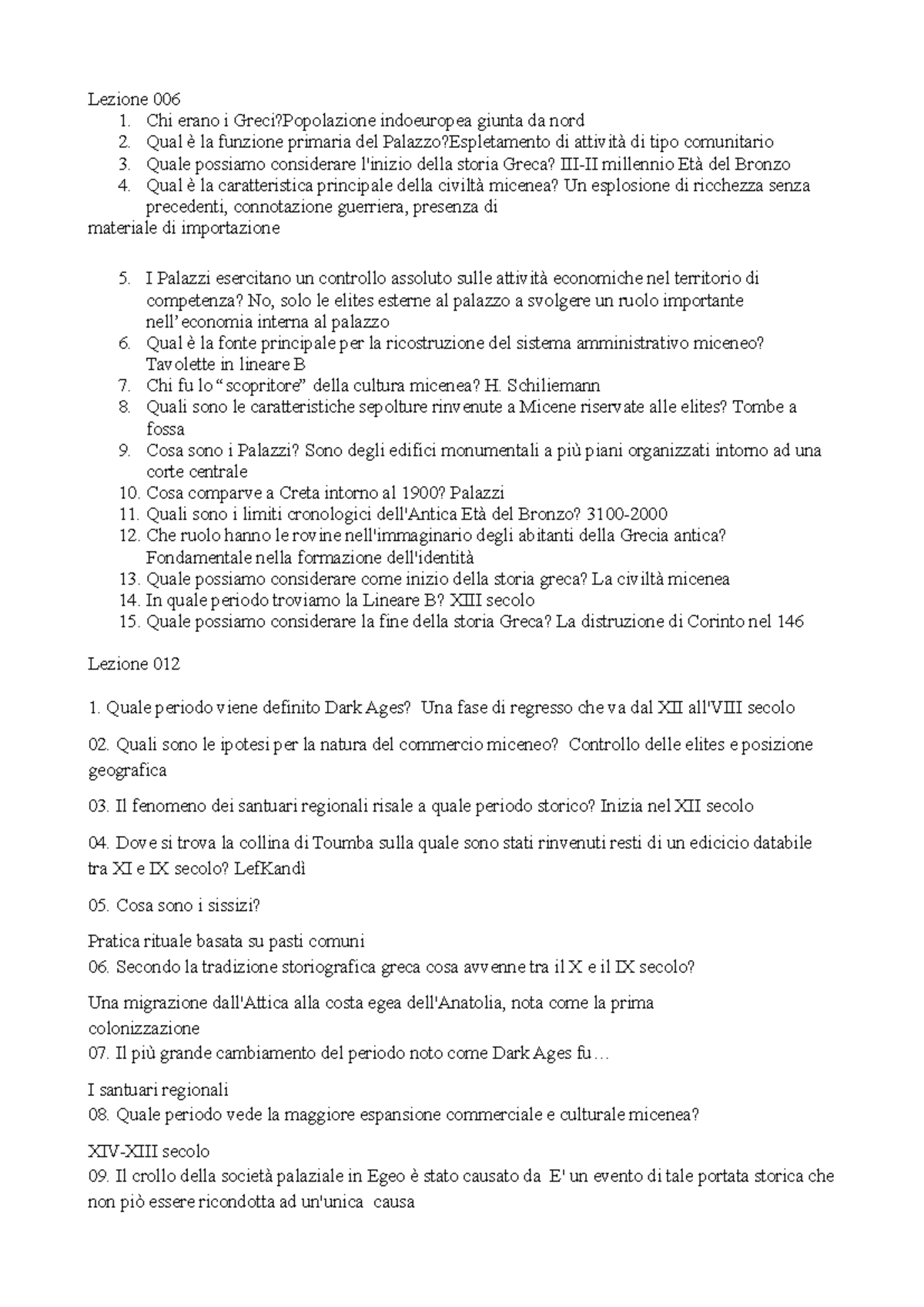 Storia greca - Lezione 006 1. Chi erano i Greci?Popolazione indoeuropea ...