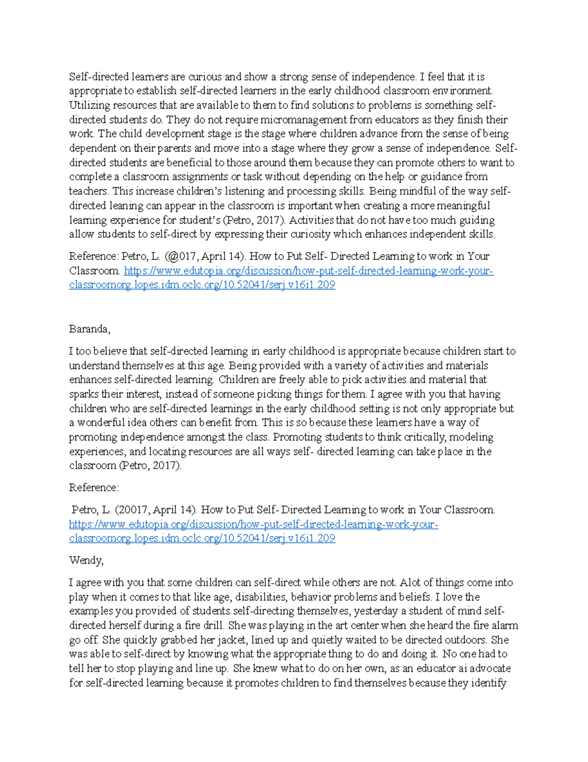 Ece 230 topic 5 DQ1 - Self-directed learners are curious and show a ...