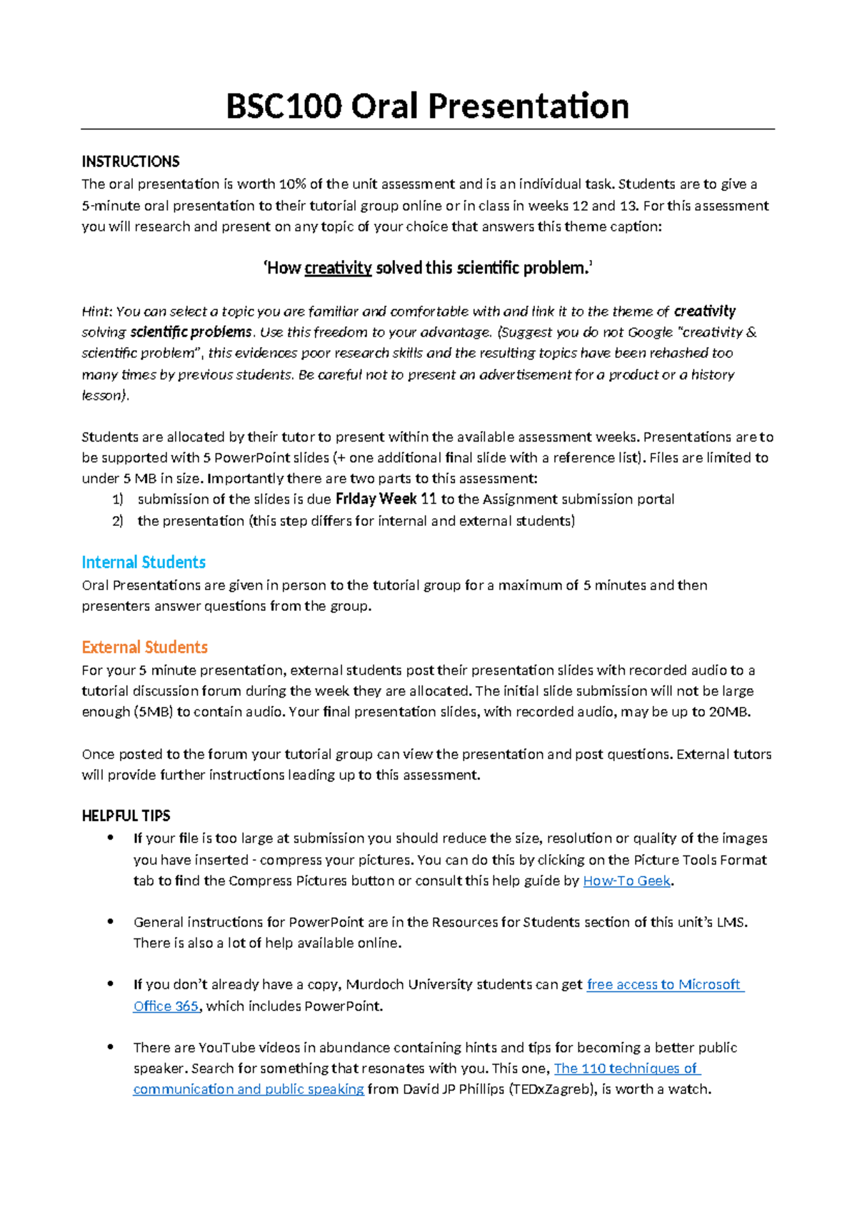 BSC100 Oral Presentation Instructions - BSC100 Oral Presentation INSTRUCTIONS The oral ...