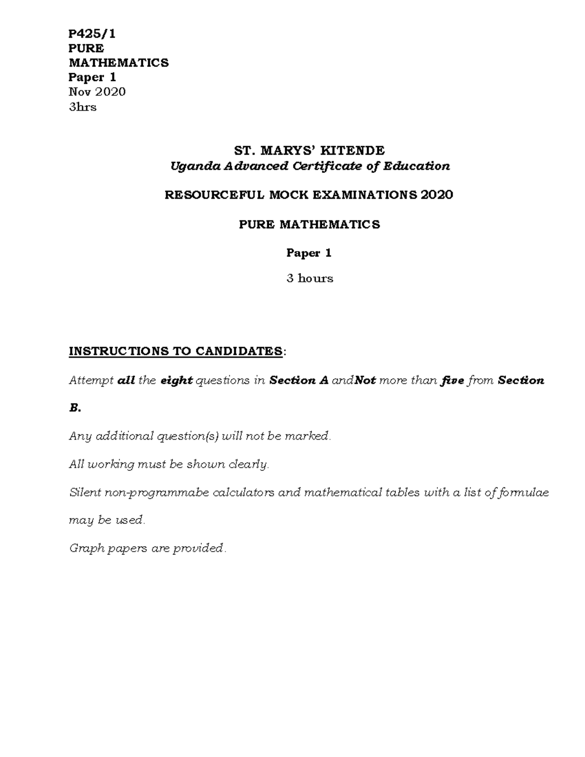 ST. MARY S Kitende Examinations 2020 PURE Mathematics S - P425/ PURE ...