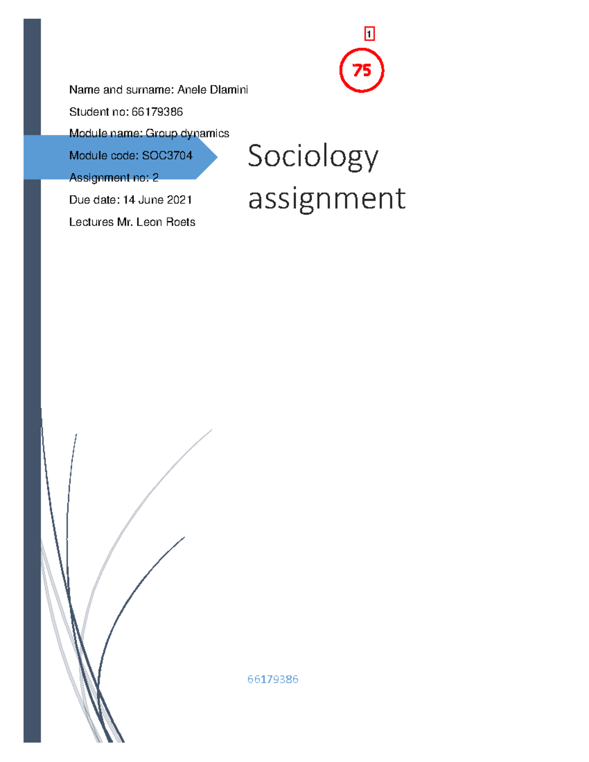 66179386 SOC3704 02 MARK075100 - Name and surname: Anele Dlamini ...