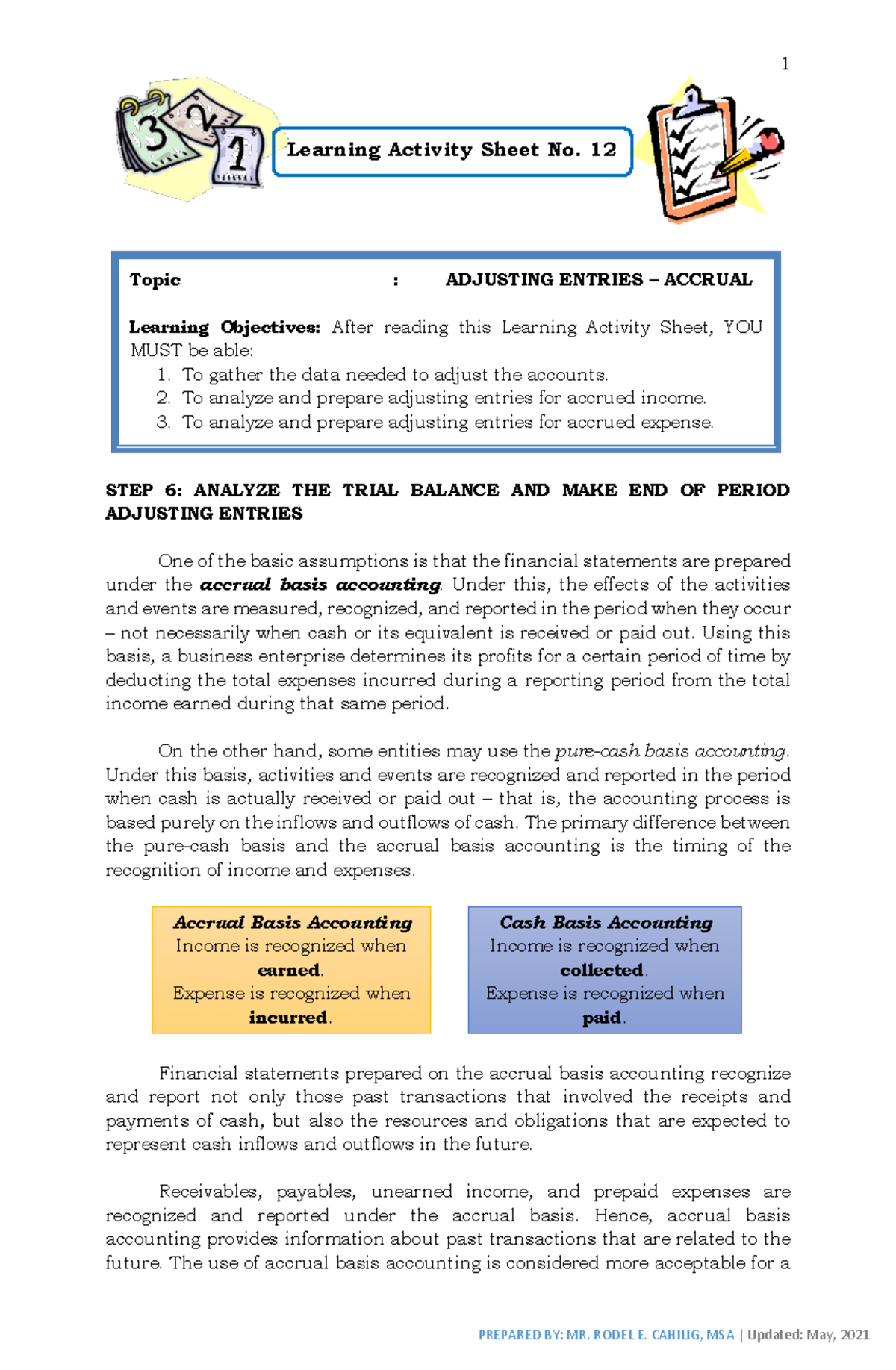 LAS 12 - Notes about FAR - STEP 6: ANALYZE THE TRIAL BALANCE AND MAKE ...