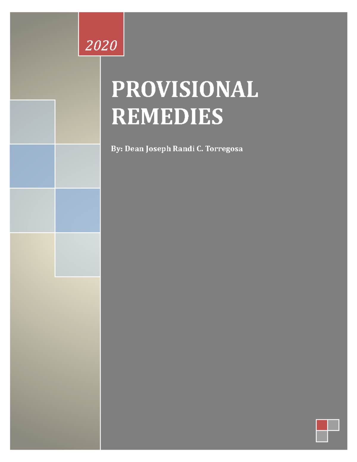 Provisional Remedies by Dean Joseph Randi Torregosa - PROVISIONAL ...