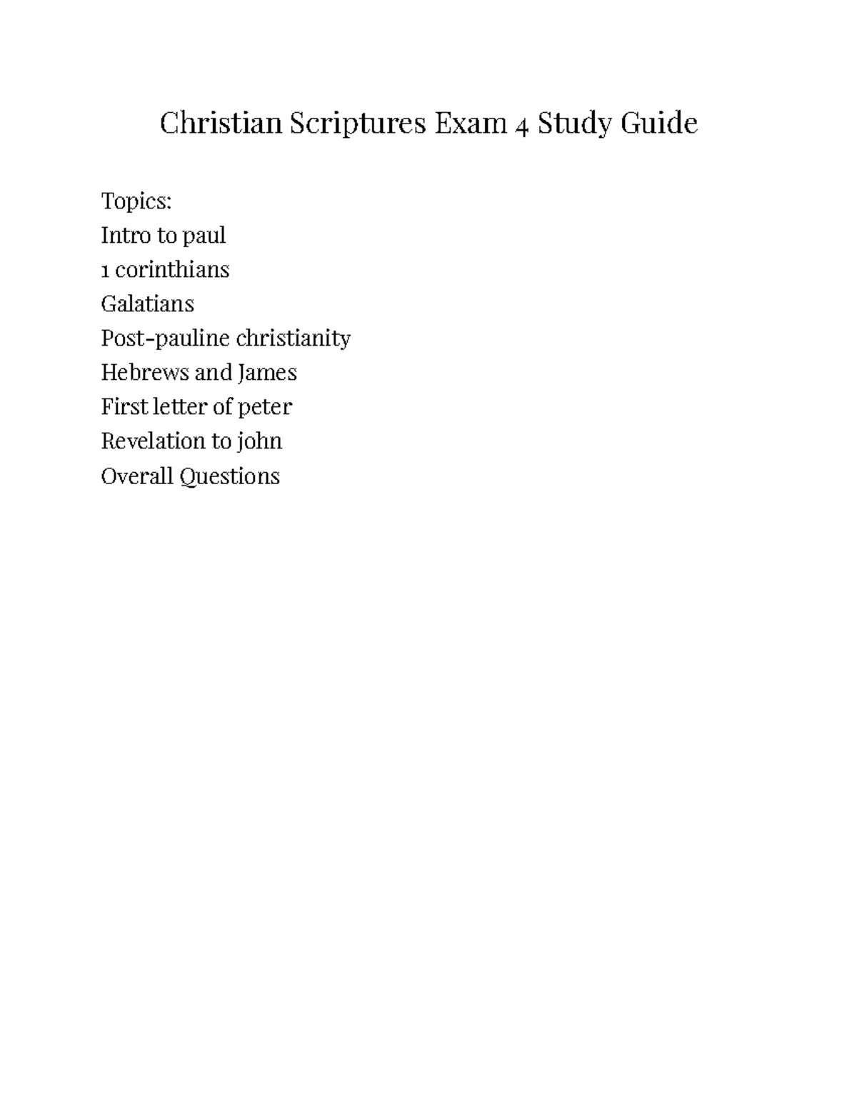REL 1310 STUDY GUIDE - Christian Scriptures Exam 4 Study Guide Topics ...