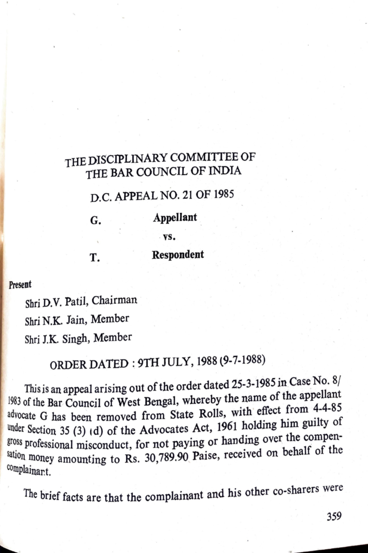 Case 40 - Good - Present THE DISCIPLINARY COMMITTEE OF THE BAR COUNCIL ...