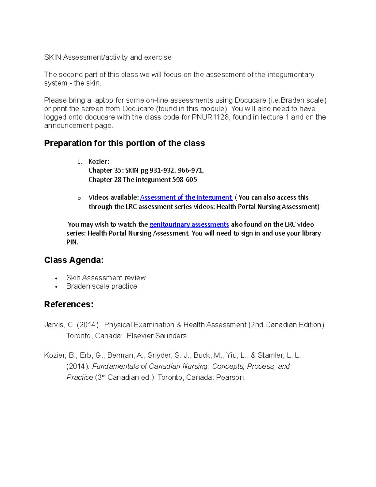 SKIN Assessment - notes - SKIN Assessment/activity and exercise The ...