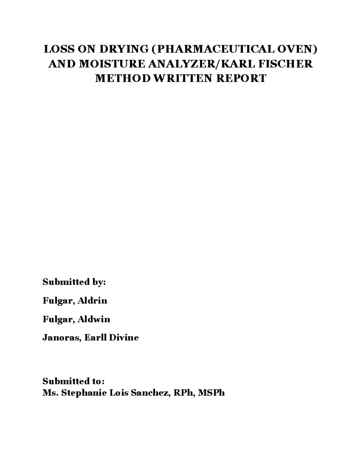 LOSS-ON- Drying-AND- Moisture- Analyzer KARL- Fischer- Method Group-5 ...