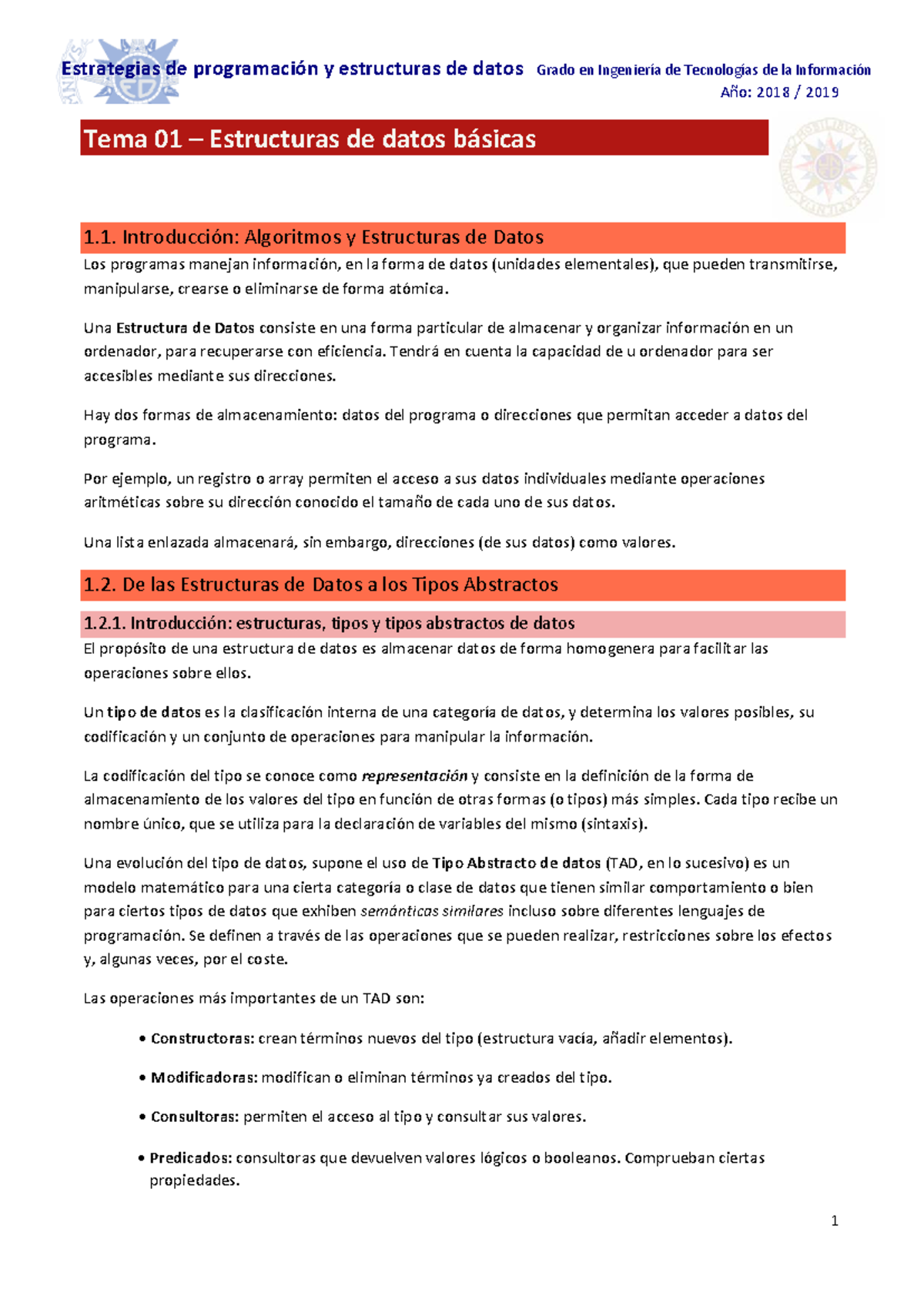 Tema 01 - Estructuras de datos basicas - Año: 2018 / 2019 Tema 01 – Estructuras de datos básicas ...
