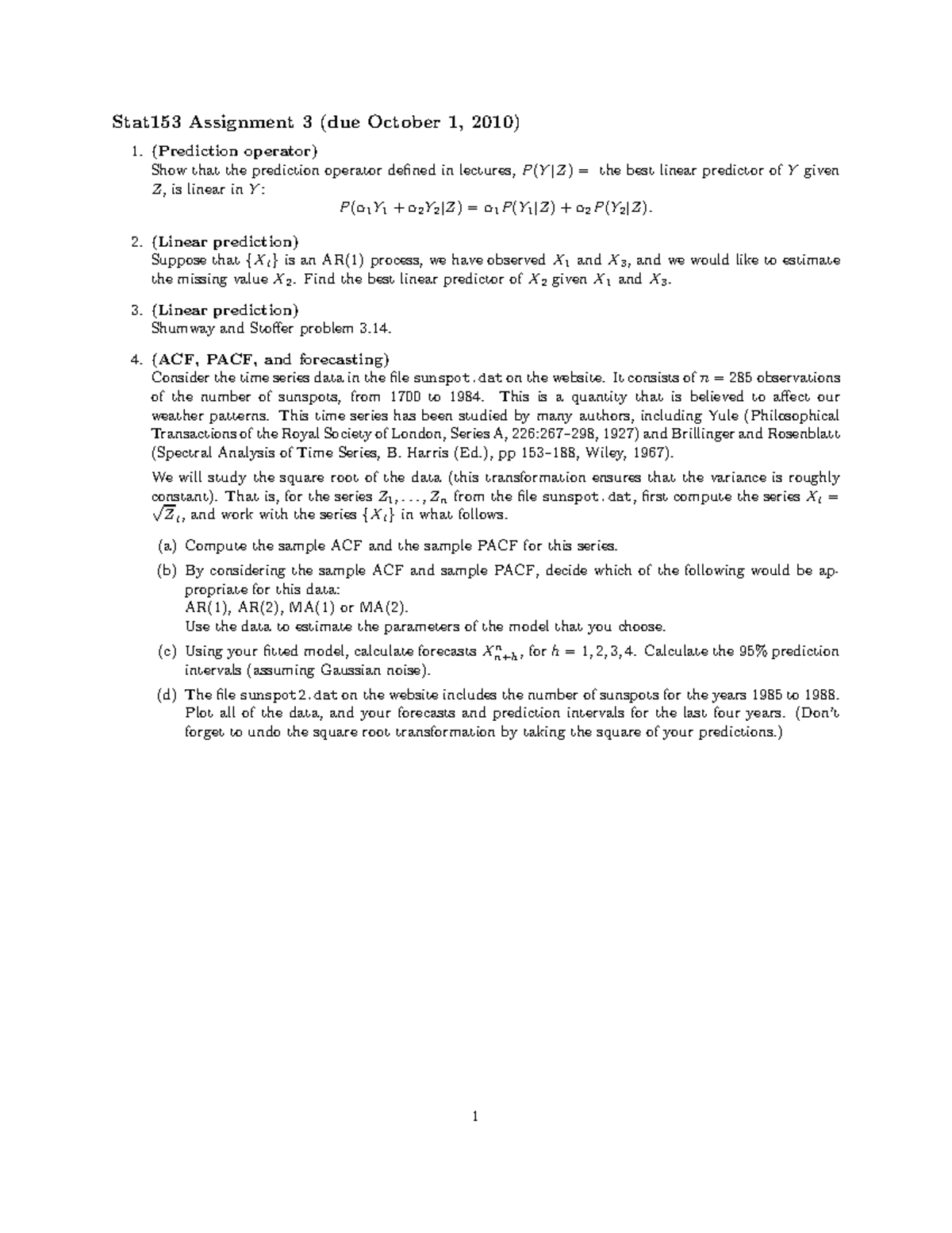Hw3 - homework 3 - Stat153 Assignment 3 (due October 1, 2010) 1 ...