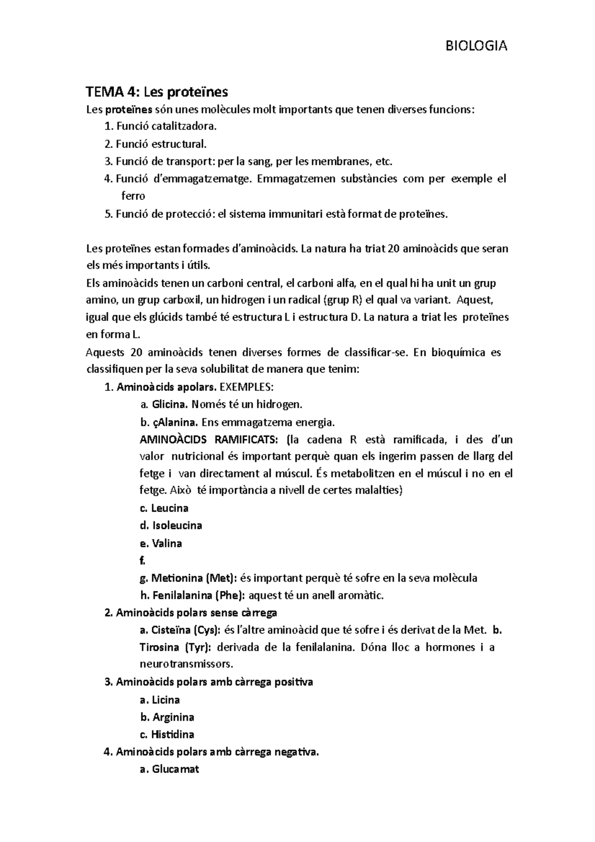 TEMA Proteinas - BIOLOGIA TEMA 4: Les proteïnes Les proteïnes són unes molècules molt importants ...