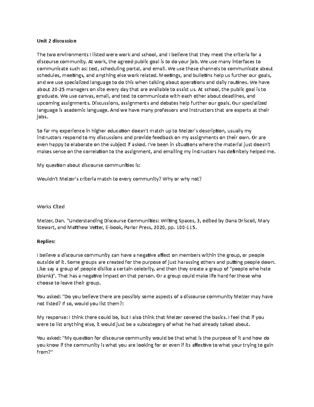 Unit 2 Discussion - Unit 2 discussion The two environments I listed ...