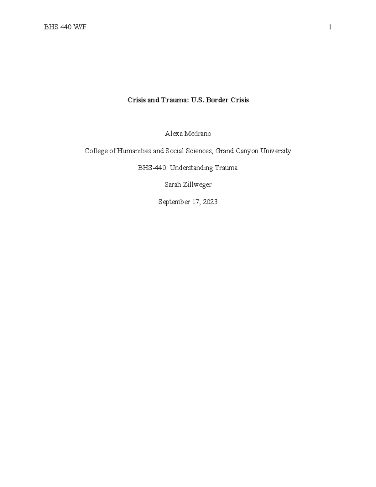 Crisis and Trauma - Border Crisis Alexa Medrano College of Humanities ...