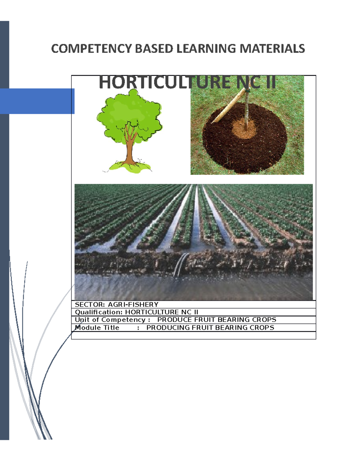 412521912-CBLM-Horticulture - SECTOR: AGRI-FISHERY Qualification ...