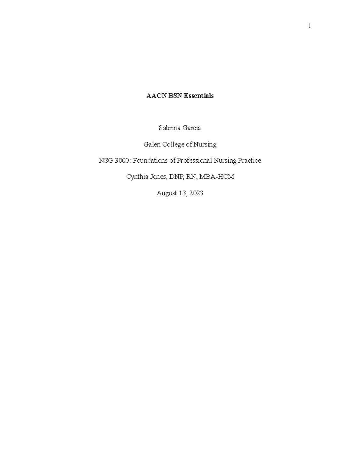 AACN BSN Essentials Paper - AACN BSN Essentials Sabrina Garcia Galen ...