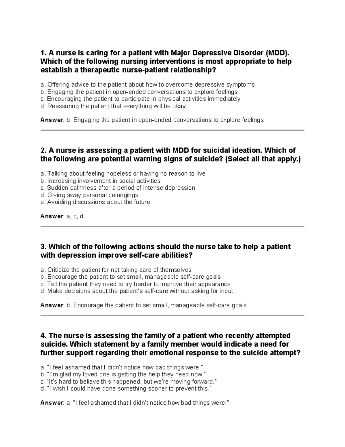 MDD Questions - 1. A nurse is caring for a patient with Major ...