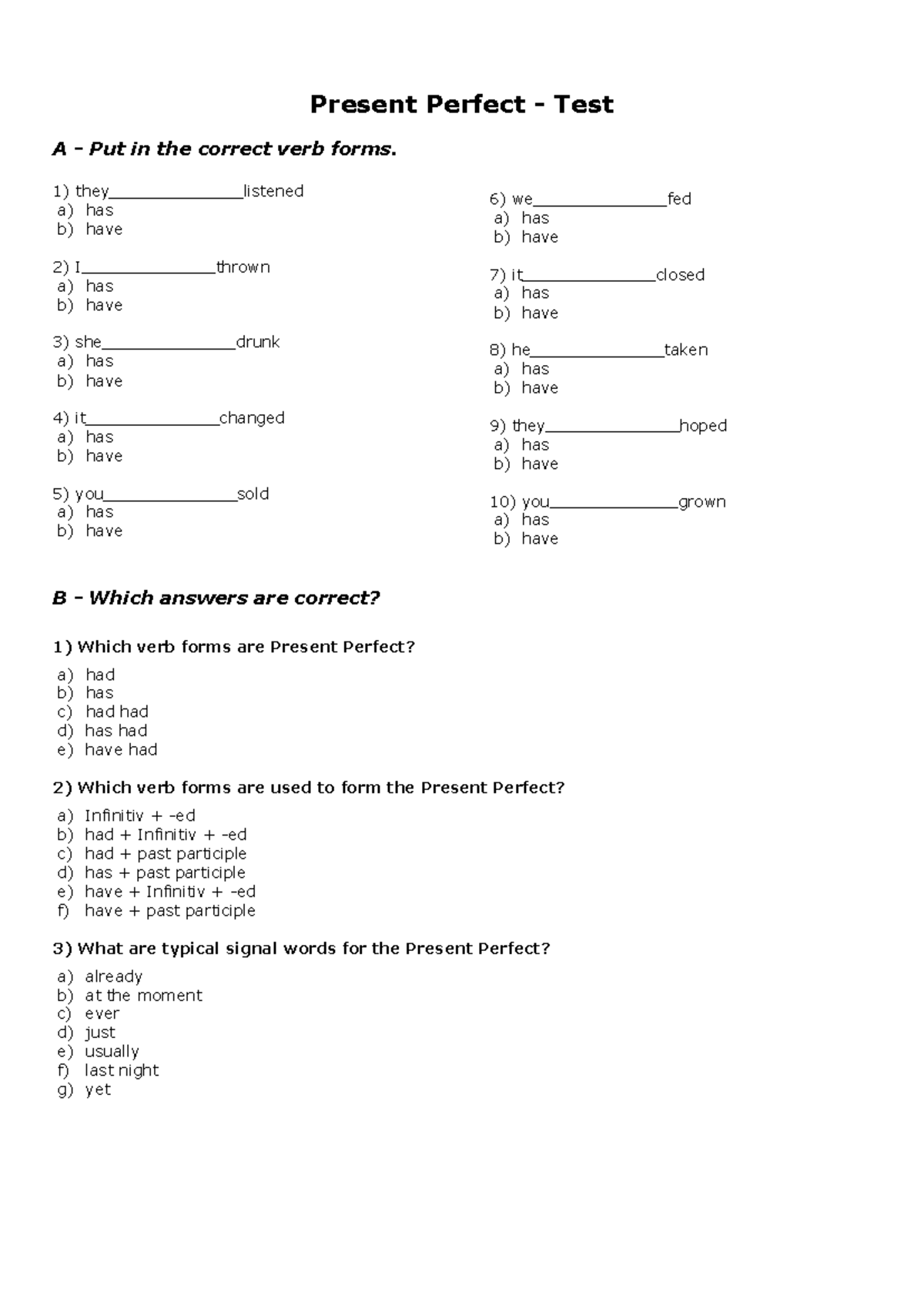 Test present perfect en - Present Perfect - Test A - Put in the correct ...