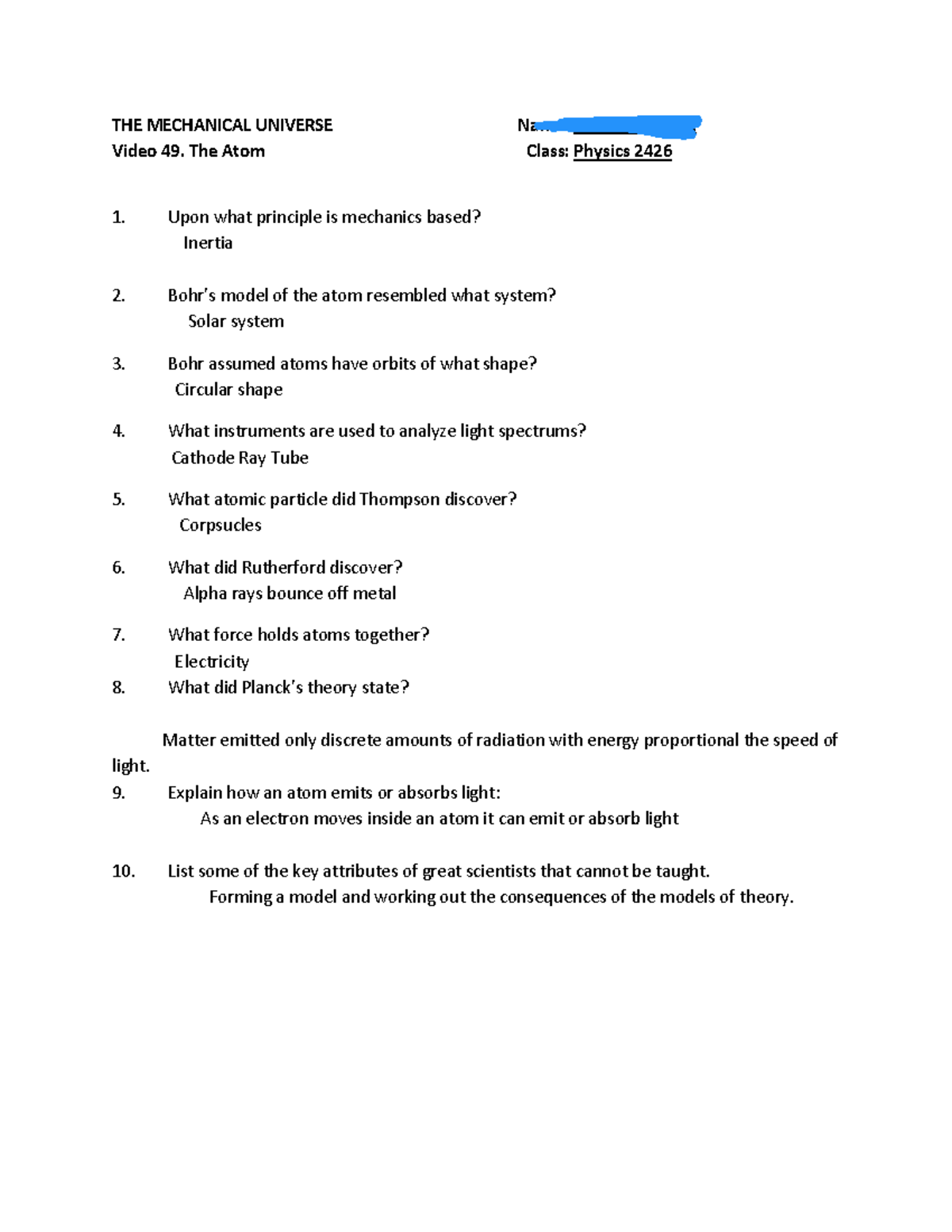 Phys 2426 the atom - Phys 2426 the atom - THE MECHANICAL UNIVERSE Name ...