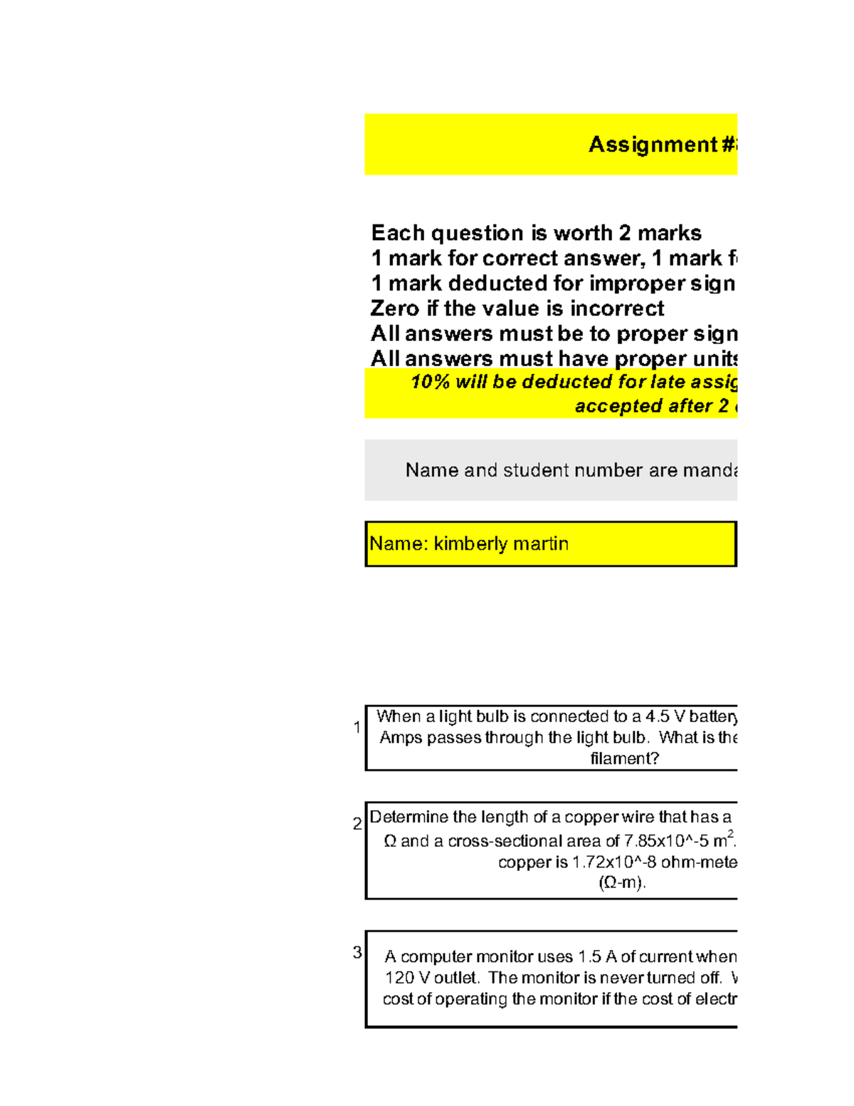 Assignment 8 - No accepted after 2 days late Name and student number ...