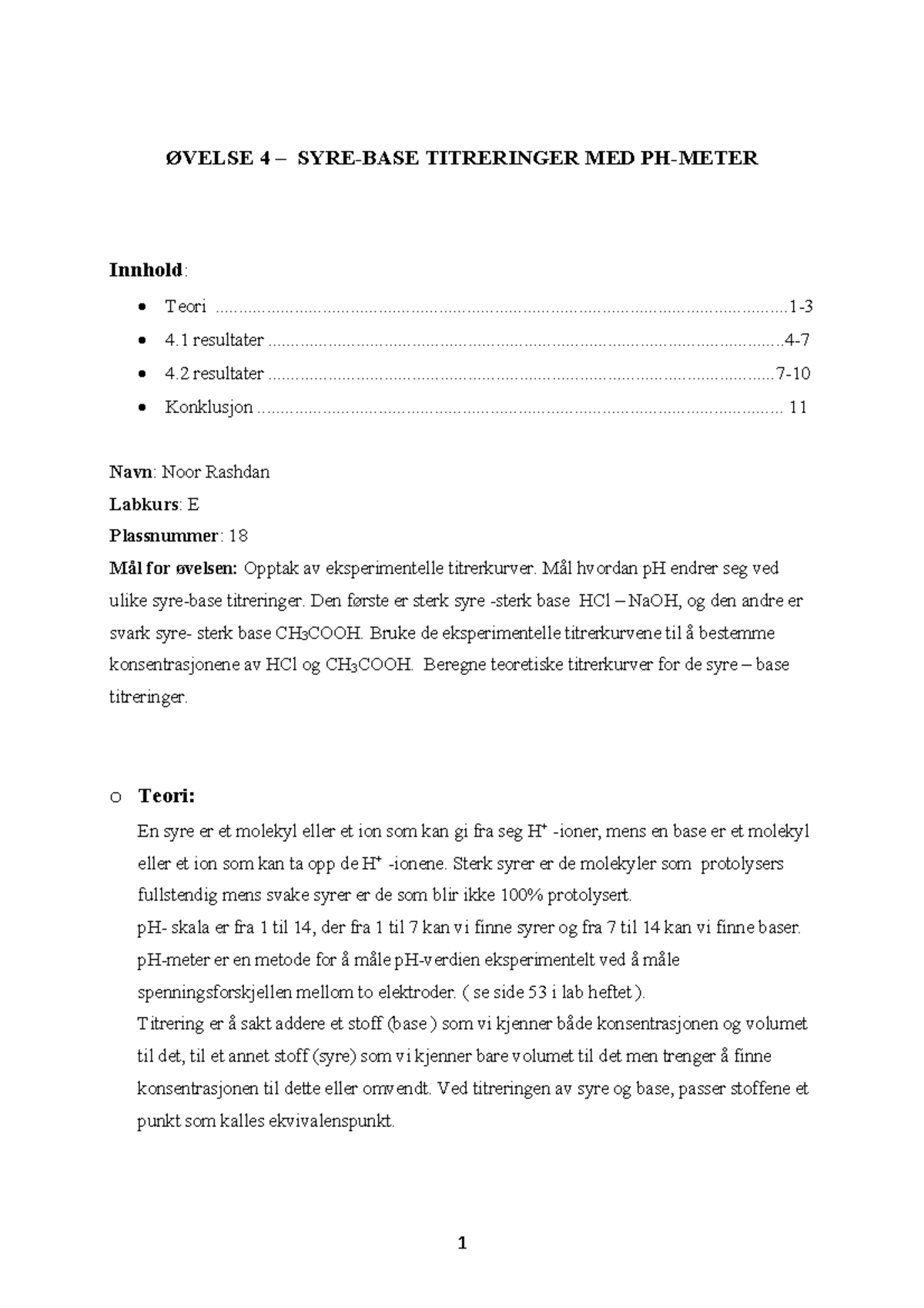 Syre-Base titrering med pH-meter (Ny versjon) - ØVELSE 4 – SYRE-BASE TITRERINGER MED PH-METER ...