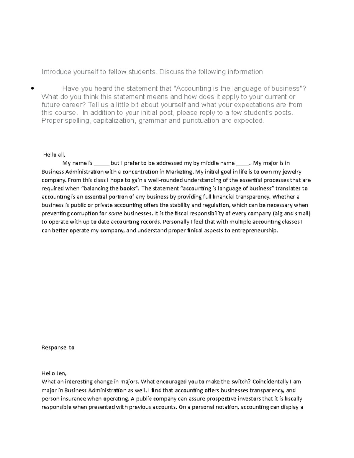 Intro Discussion - Introduce yourself to fellow students. Discuss the ...