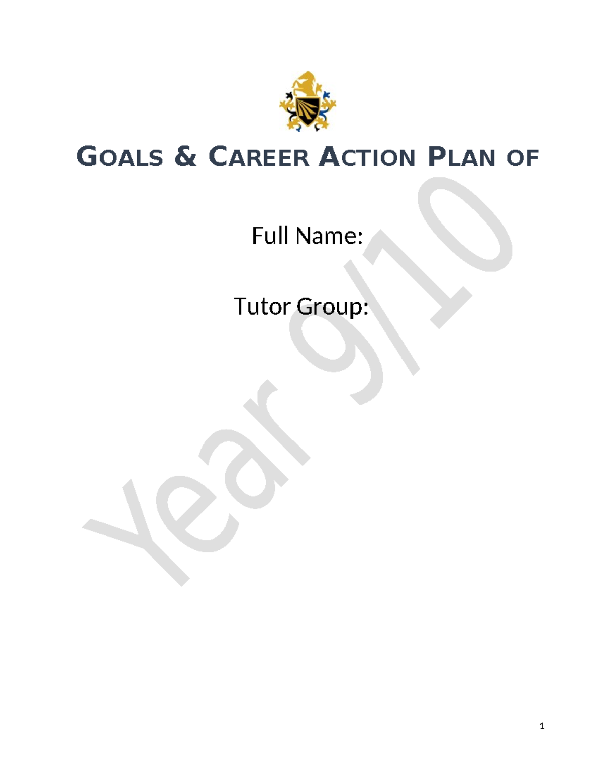 Goal Setting Year 9 10 Final - GOALS & CAREER ACTION PLAN OF Full Name ...