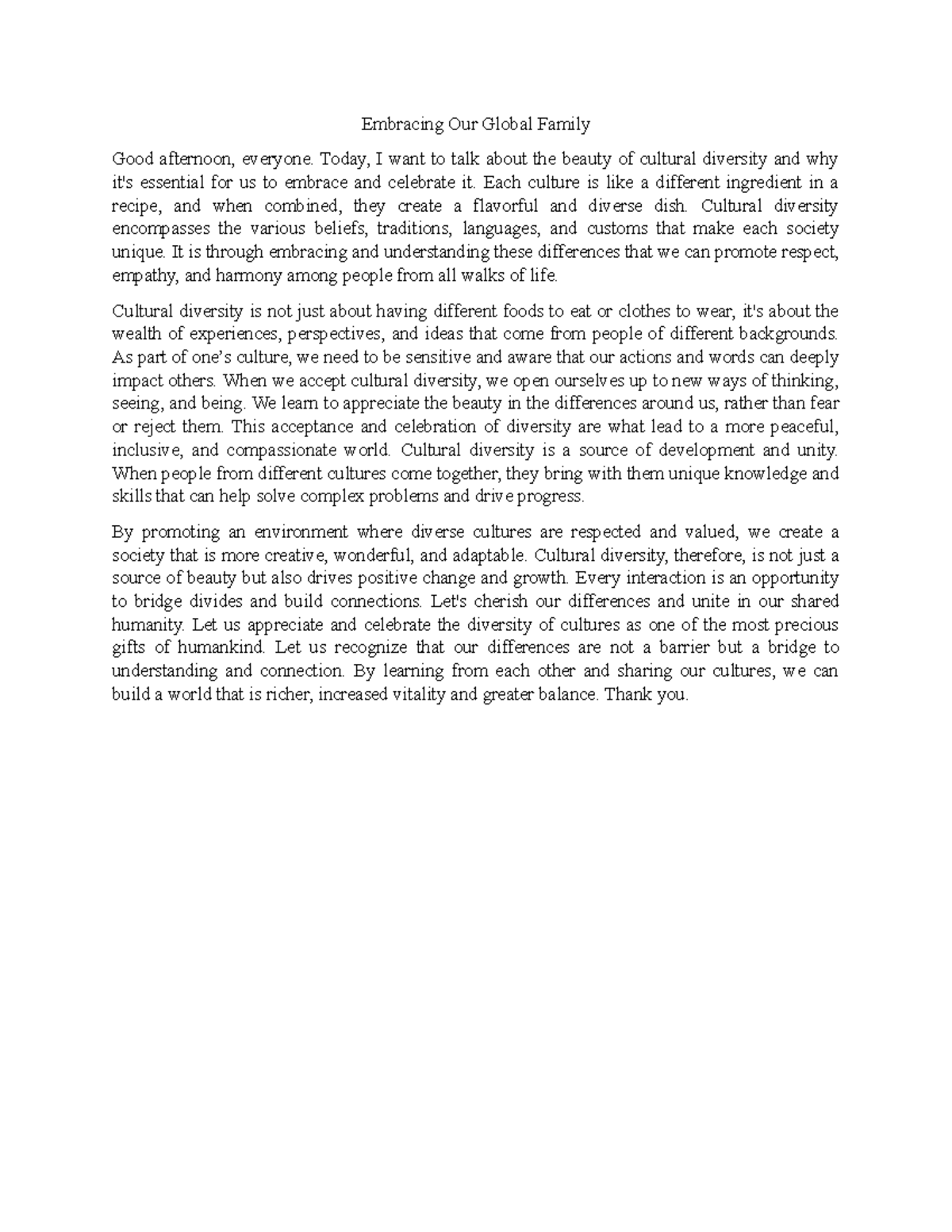 Embracing Our Global Family - Today, I want to talk about the beauty of ...