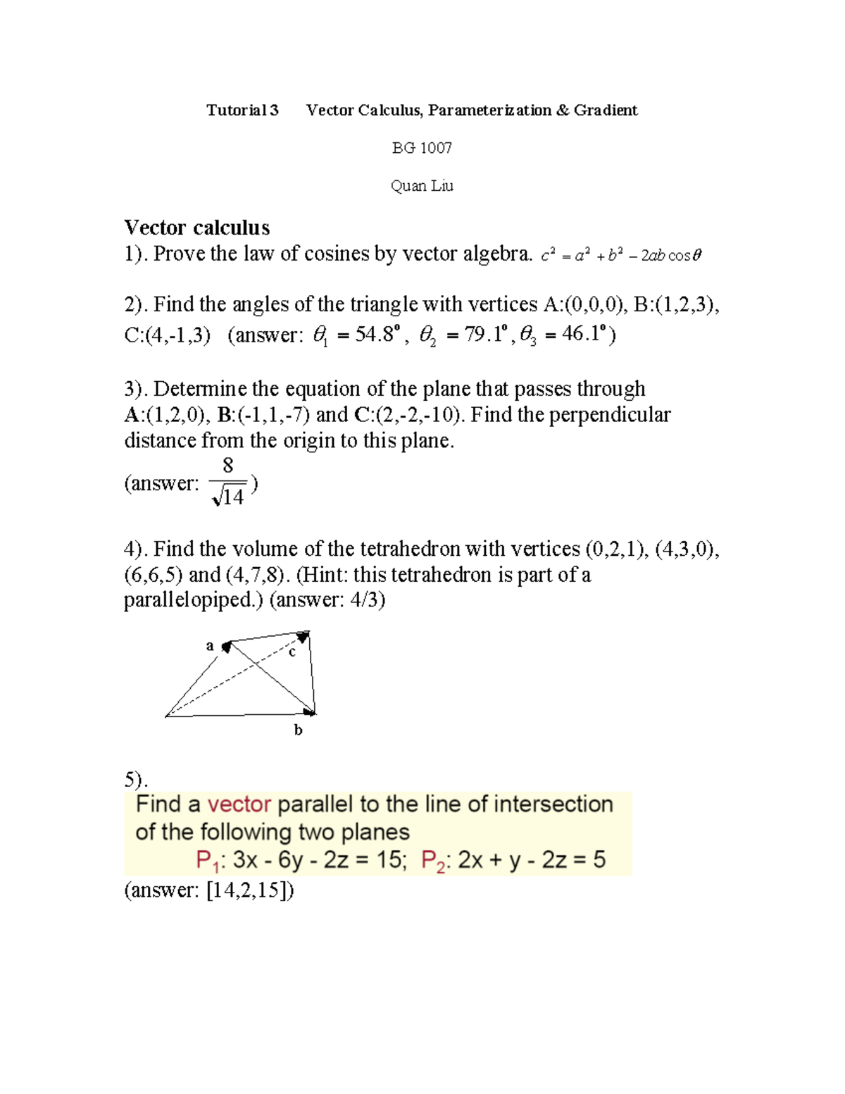 Tutorial 3 - Vector Calculus - Tutorial 3 Vector Calculus, Parameterization & Gradient BG - Studocu