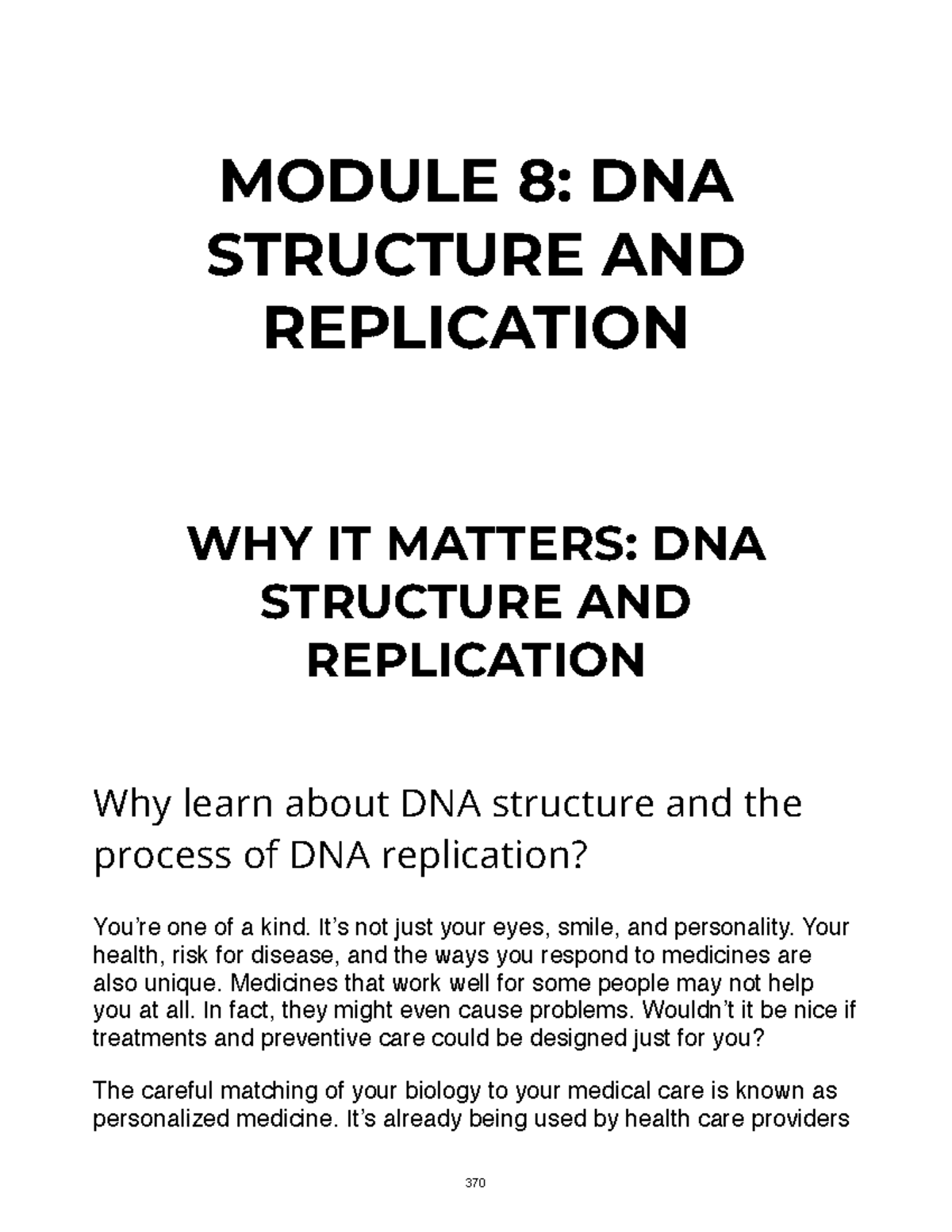 Module 8 - Reading - MODULE 8: DNA STRUCTURE AND REPLICATION WHY IT ...